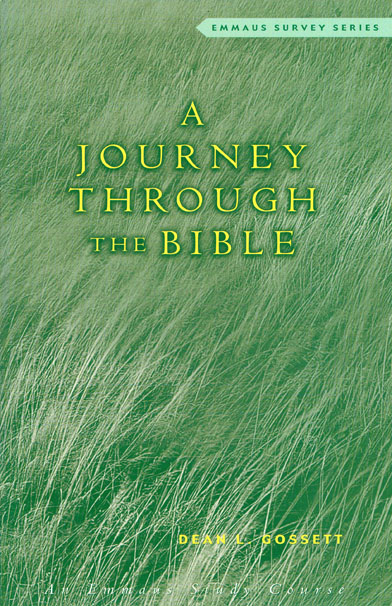 A Journey Through The Bible - EMMAUS BIBLE CORRESPONDENCE SCHOOL ...
