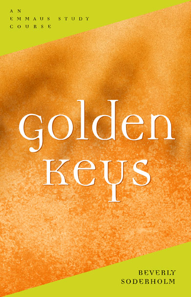 Golden Keys - EMMAUS BIBLE CORRESPONDENCE SCHOOL - Bible study