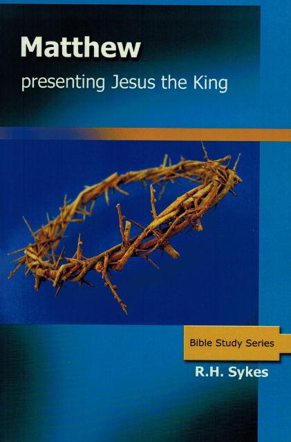 Matthew : Presenting Jesus The King - EMMAUS BIBLE CORRESPONDENCE ...