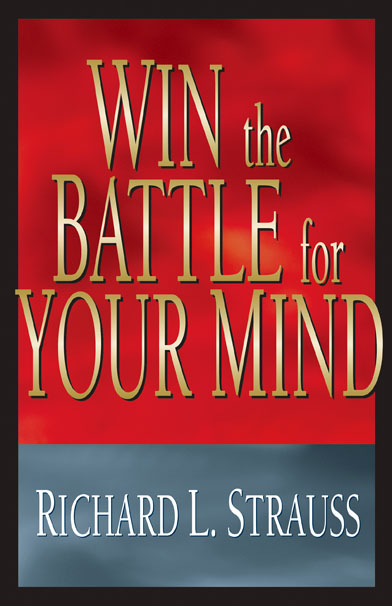 Win The Battle For Your Mind - EMMAUS BIBLE CORRESPONDENCE SCHOOL ...